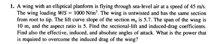 Solved 1. A wing with an elliptical planform is flying | Chegg.com