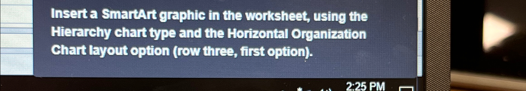 Solved Insert a SmartArt graphic in the worksheet, using the | Chegg.com