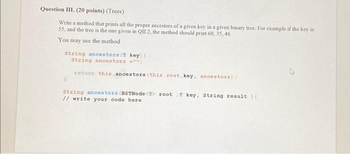 Solved Question III. (20 points) (Trees) Write a method that | Chegg.com