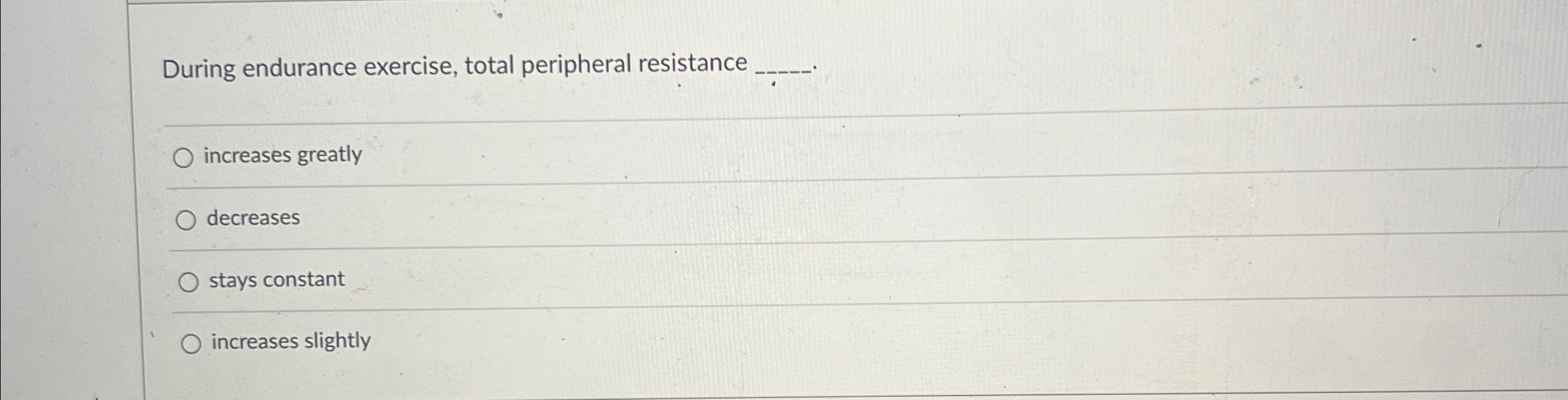 Solved During endurance exercise, total peripheral | Chegg.com