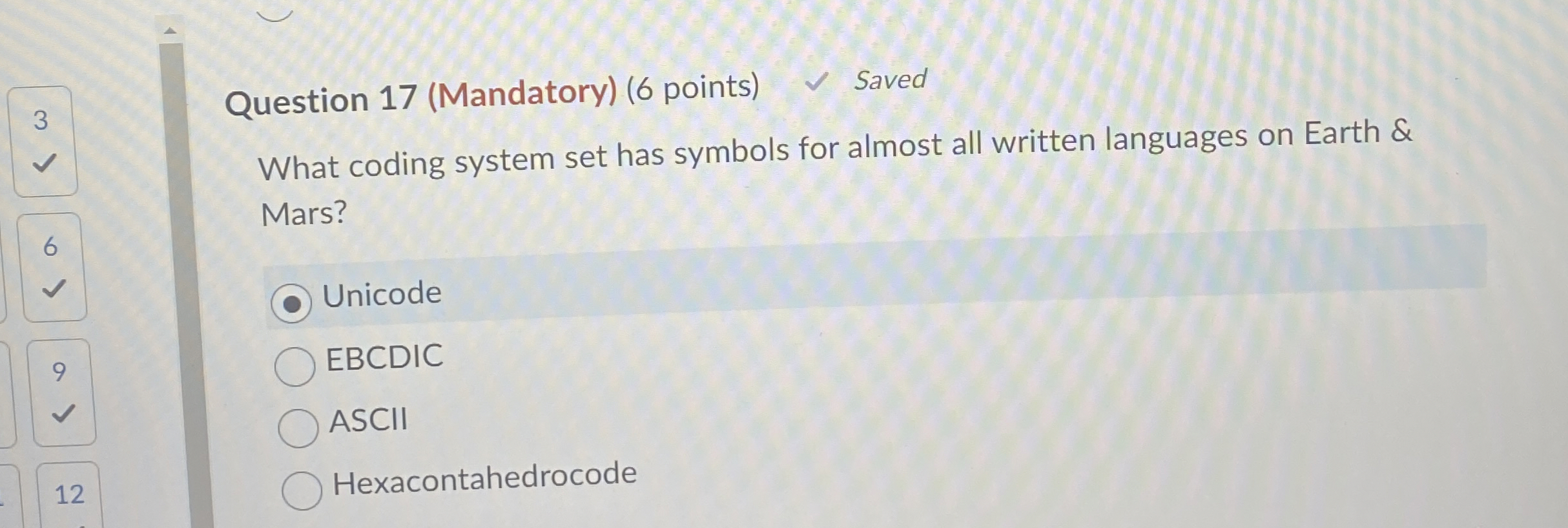 Solved Question 17 (Mandatory) (6 points) SavedWhat | Chegg.com Solved Question 17 (Mandatory) (6 points) SavedWhat | Chegg.com