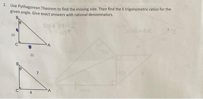 Solved 1. Use Pythagorean Theorem to find the missing side. | Chegg.com