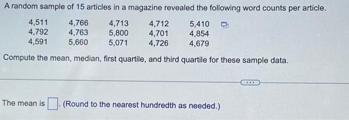Solved Compute the mean, median, first quartile, and third | Chegg.com
