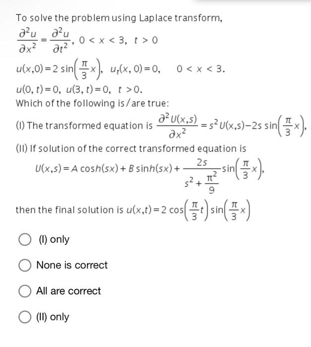 Solved To solve the problem using Laplace transform, | Chegg.com