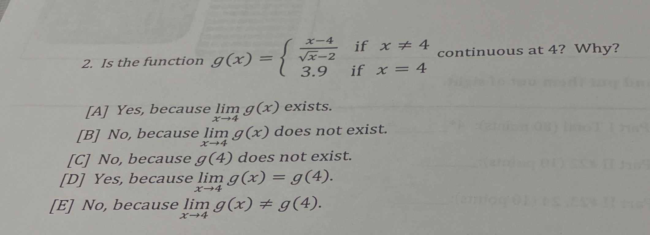 Solved Is the function g(x)={x-4x2-2 if x≠43.9 if x=4 | Chegg.com