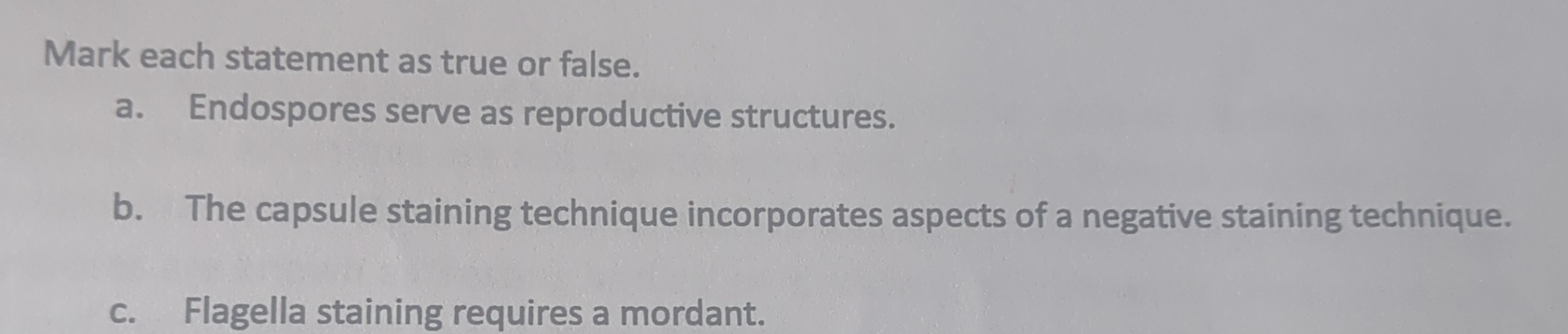 Mark each statement as true or false.a. ﻿Endospores | Chegg.com