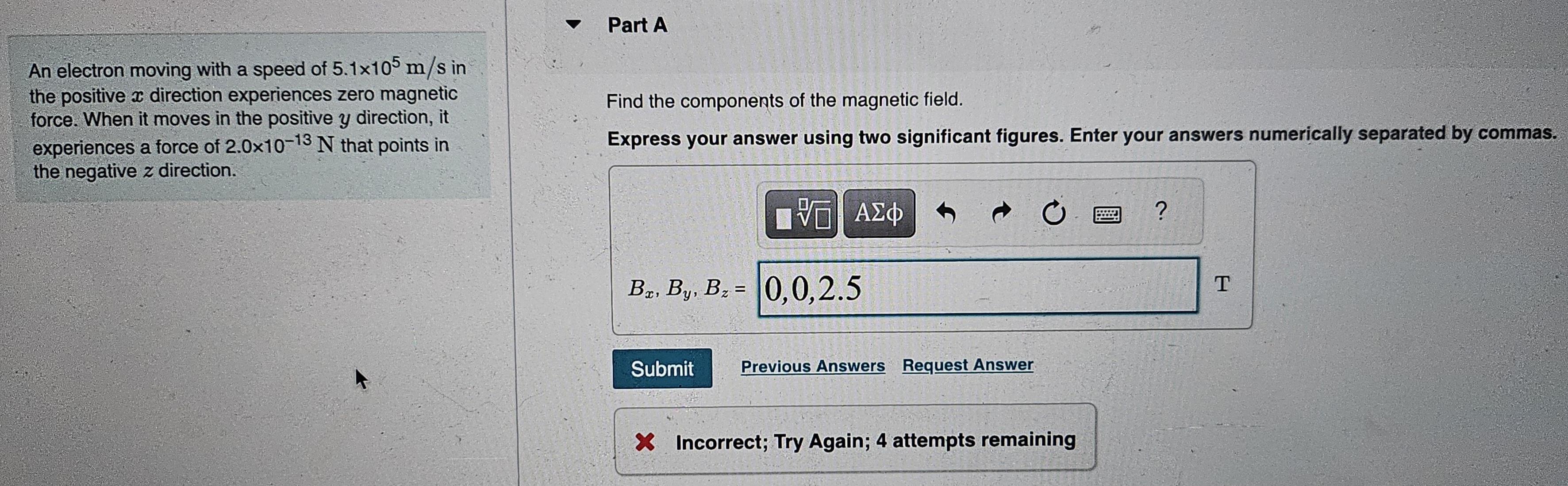 Solved Part AAn electron moving with a speed of 5.1×105ms | Chegg.com