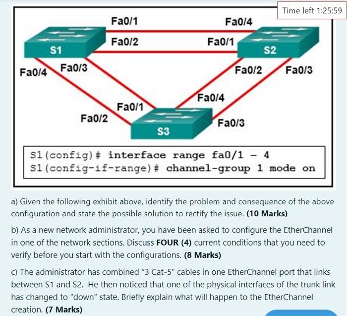 Solved a) Given the following exhibit above, identify the | Chegg.com