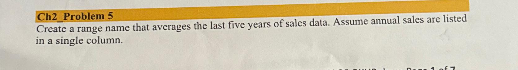 Solved Ch2_Problem 5Create a range name that averages the | Chegg.com