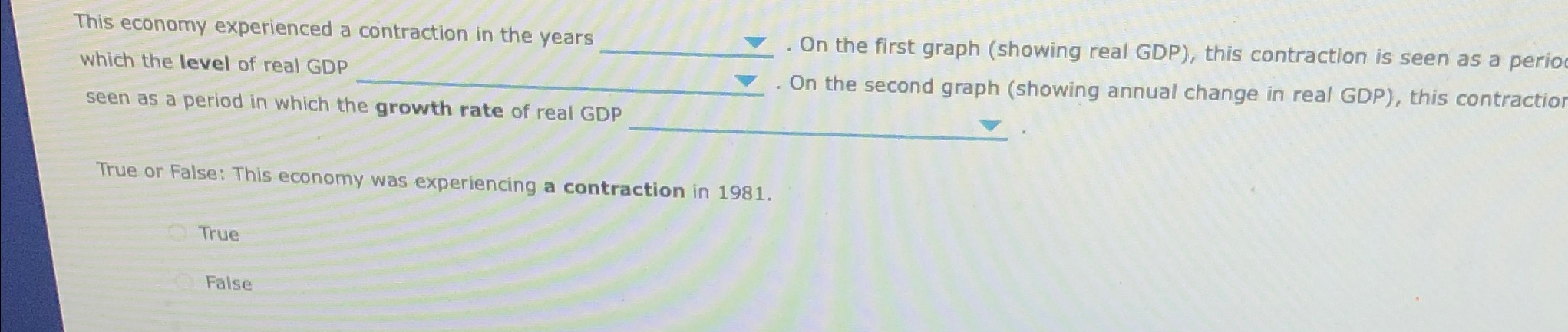 Solved This economy experienced a contraction in the years | Chegg.com