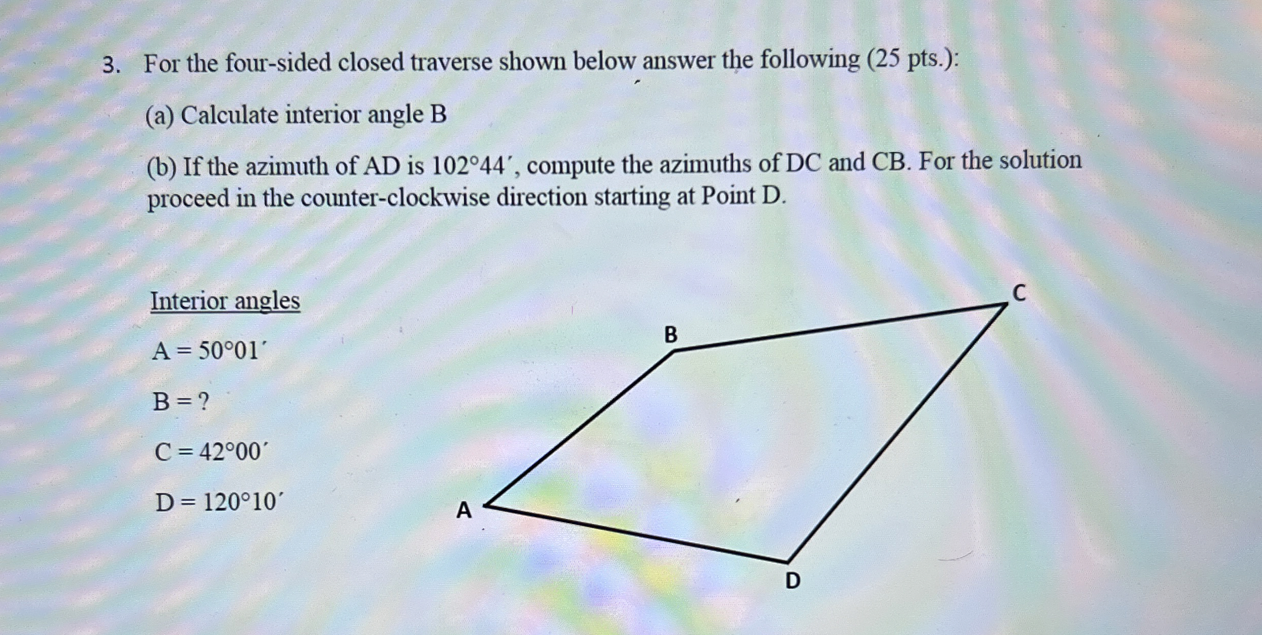 Solved For the four-sided closed traverse shown below answer | Chegg.com