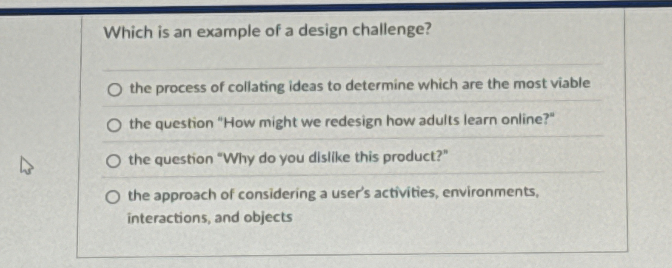 Solved Which is an example of a design challenge?the process | Chegg.com