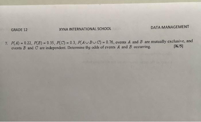 Solved GRADE 12 XYNA INTERNATIONAL SCHOOL DATA MANAGEMENT 7. | Chegg.com
