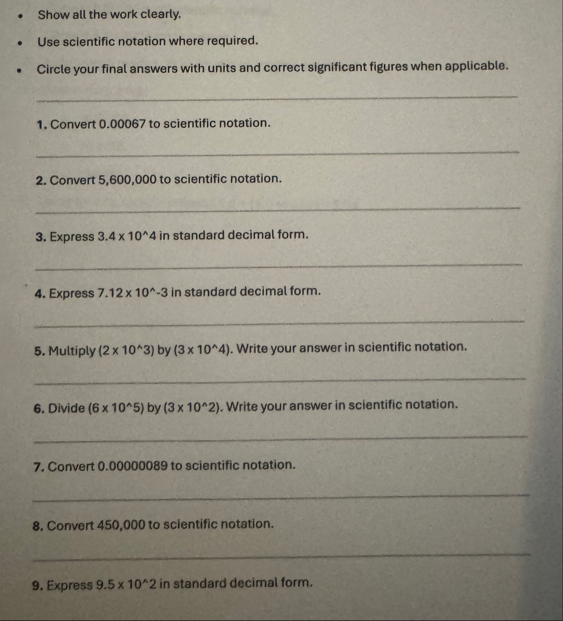 Solved Show all the work clearly.Use scientific notation | Chegg.com