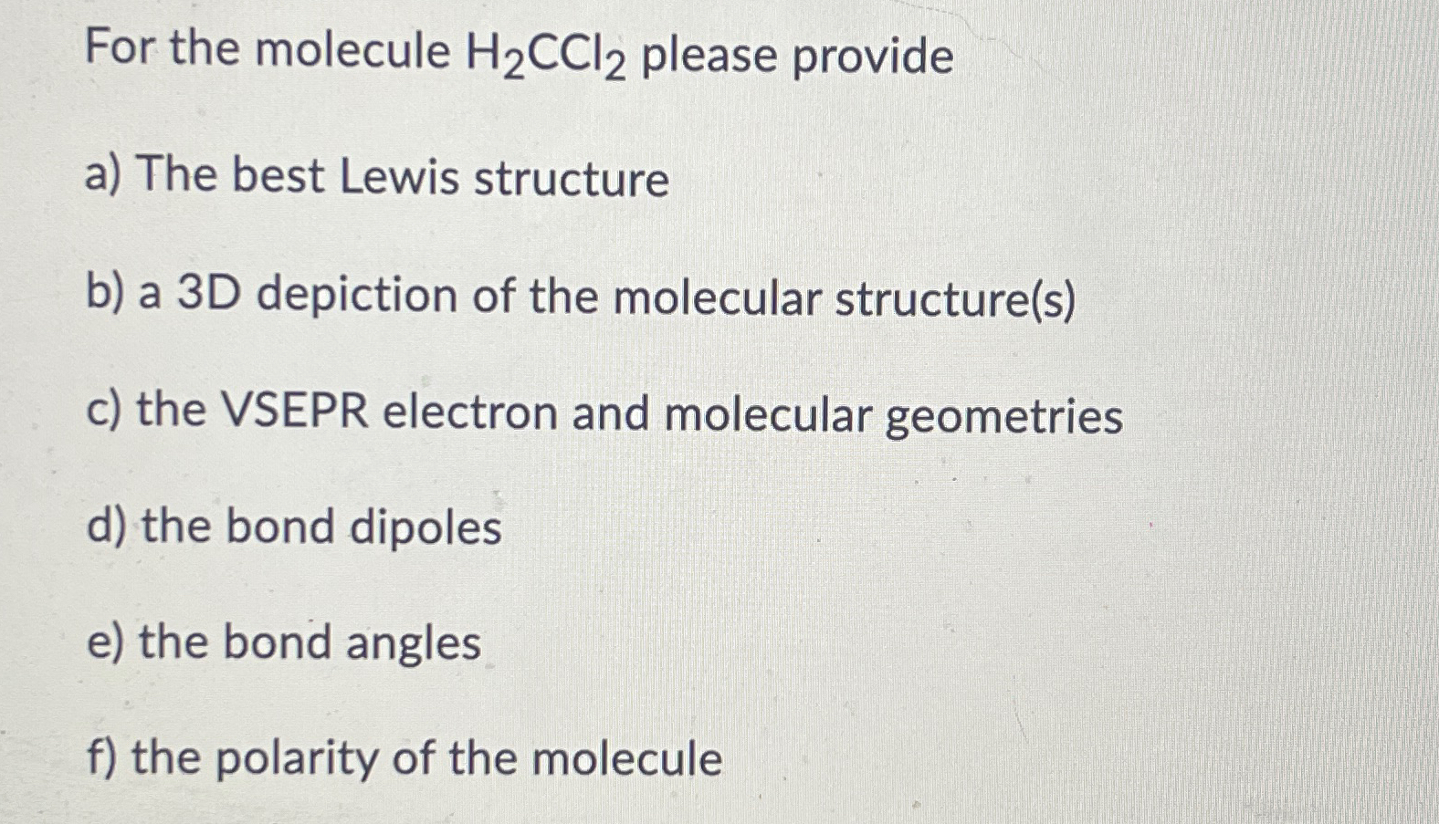 Solved For the molecule H2CCl2 ﻿please providea) ﻿The best | Chegg.com