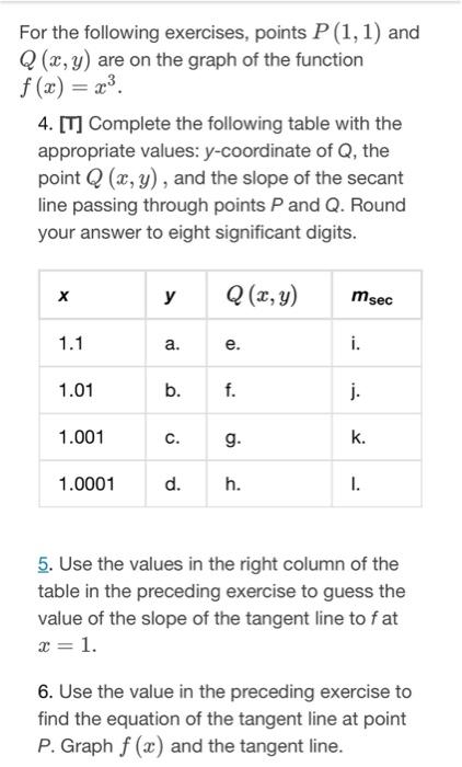 Solved For the following exercises, points P(1,1) and Q(x,y) | Chegg.com