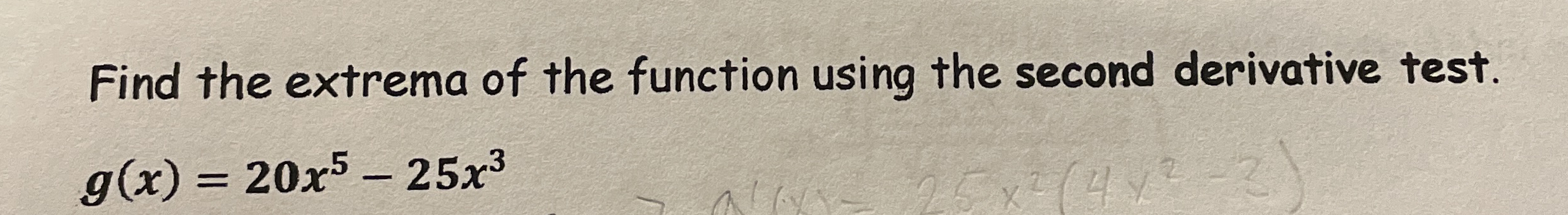 Solved Find the extrema of the function using the second | Chegg.com