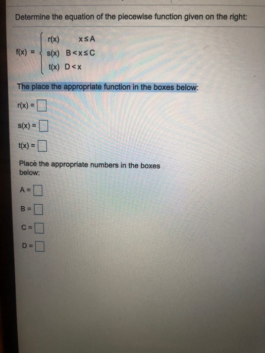 Solved Determine the equation of the piecewise function | Chegg.com