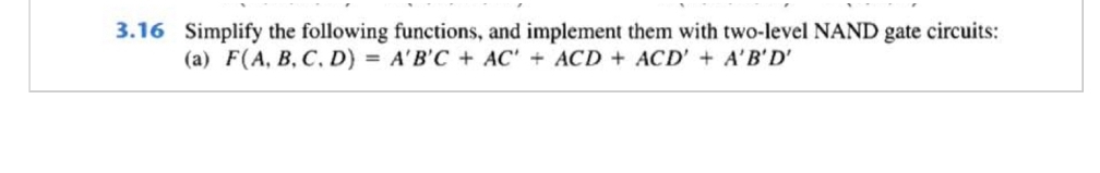 Solved 3.16 ﻿Simplify the following functions, and implement | Chegg.com