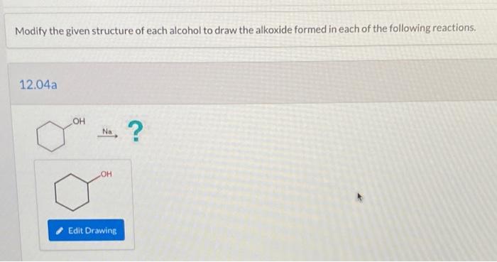 Solved Modify the given structure of each alcohol to draw | Chegg.com