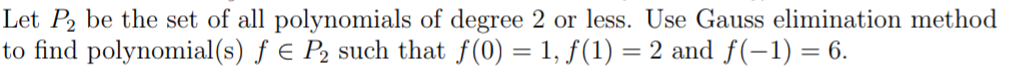 Solved Let P2 be the set of all polynomials of degree 2 or | Chegg.com