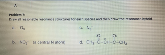 Solved draw all reasonable resonance structures for each | Chegg.com