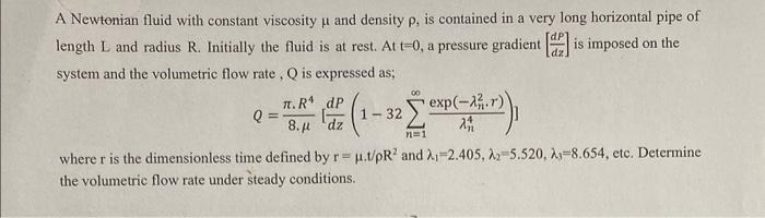 Solved A Newtonian fluid with constant viscosity μ and | Chegg.com