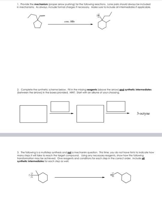 Solved 1. Provide the mechanism (proper arrow pushing) for | Chegg.com