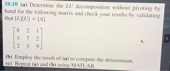 Solved 10.10 (a) Determine the LU decomposition without | Chegg.com