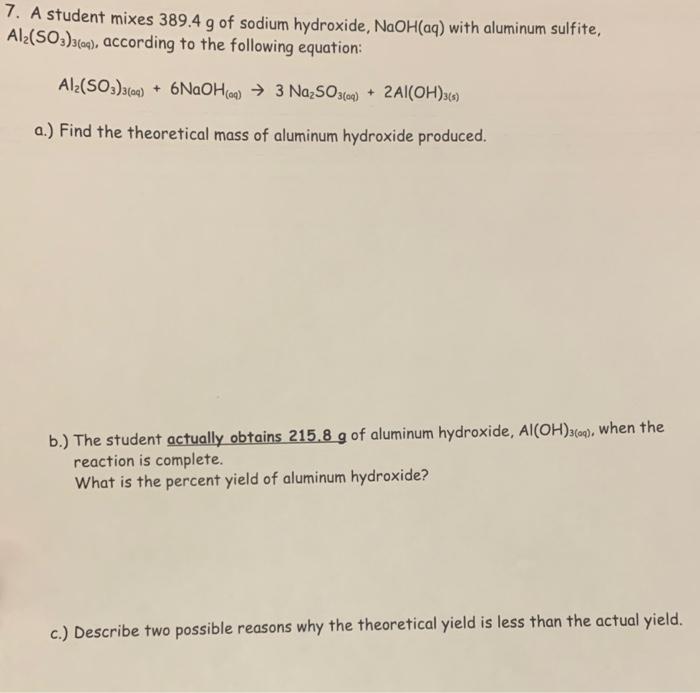 Solved 7. A student mixes 389.4 g of sodium hydroxide, | Chegg.com
