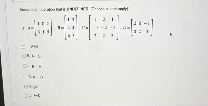 Solved Select each operation that is UNDEFINED. (Choose all | Chegg.com