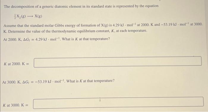 Solved The decomposition of a generic diatomic element in | Chegg.com