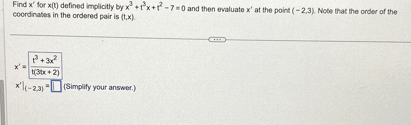 Solved Find x' ﻿for x(t) ﻿defined implicitly by | Chegg.com