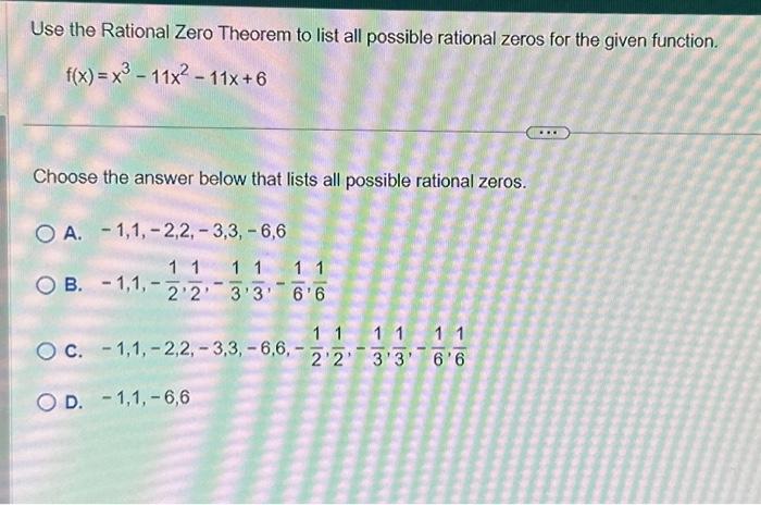 Solved Use The Rational Zero Theorem To List All Possible