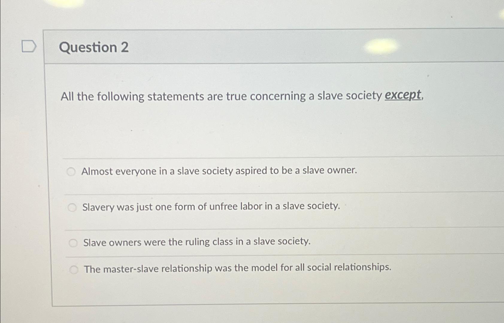 Solved Question 2All the following statements are true | Chegg.com