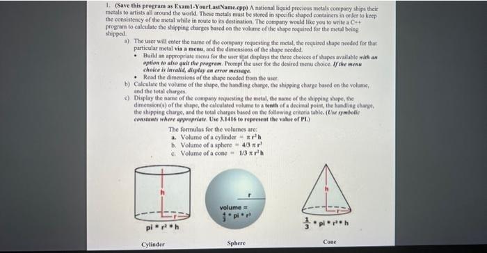 Solved 1. (Save this pregram as Exam1-YourLastName.cpp) A | Chegg.com