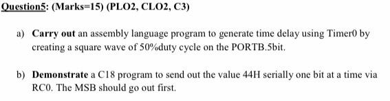 Solved Questions: (Marks=15) (PLO2, CLO2, C3) a) Carry out | Chegg.com