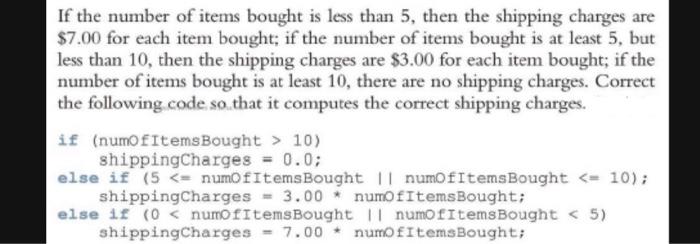 Solved If the number of items bought is less than 5 , then | Chegg.com