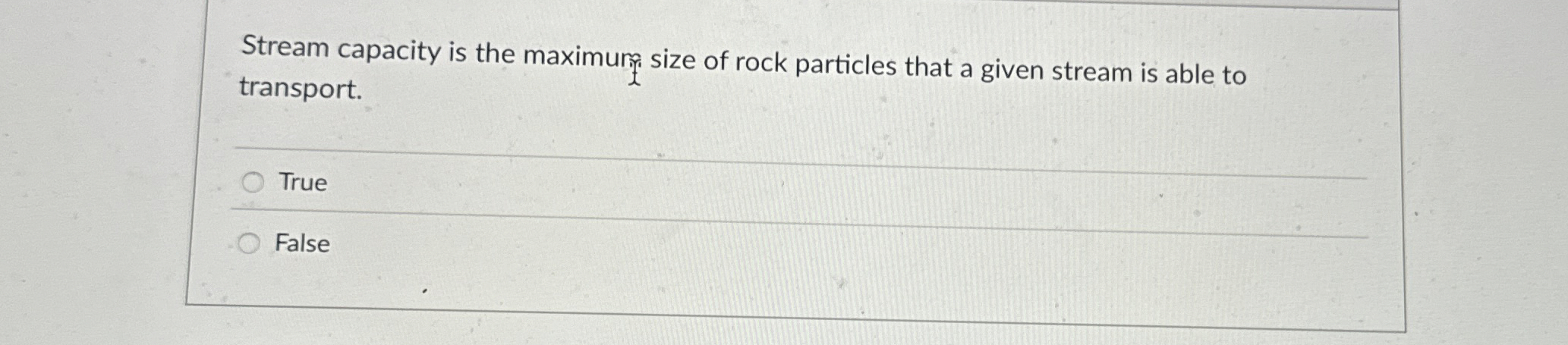 Solved Stream capacity is the maximure size of rock | Chegg.com