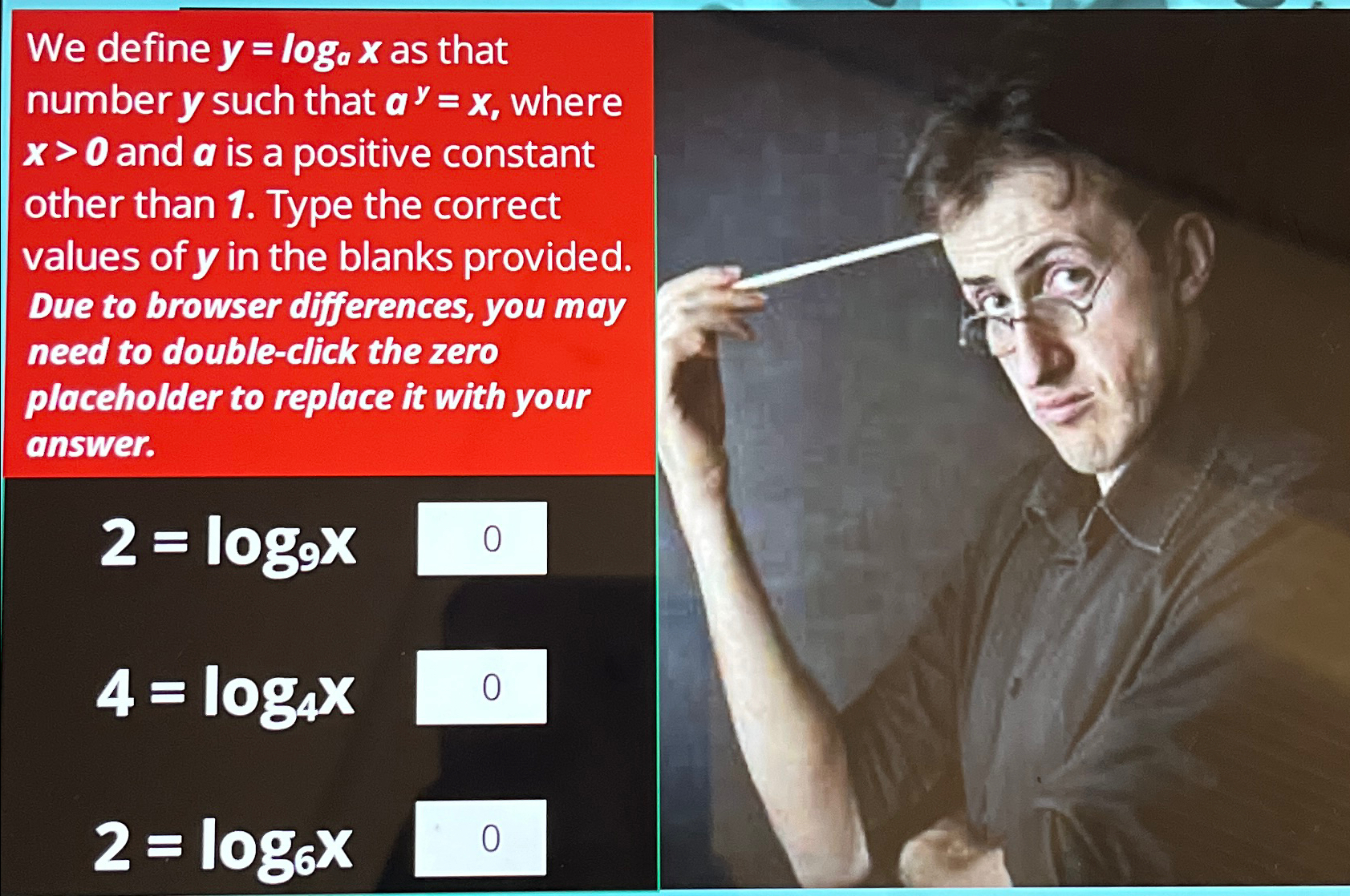 Solved We define y=logax ﻿as that number y ﻿such that ay=x, | Chegg.com