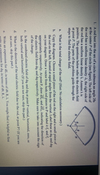 Solved 1. A rod bent into the arc of a circle subtends an | Chegg.com
