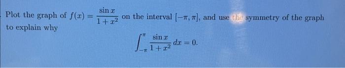 Solved Plot the graph of f(x)=1+x2sinx on the interval | Chegg.com