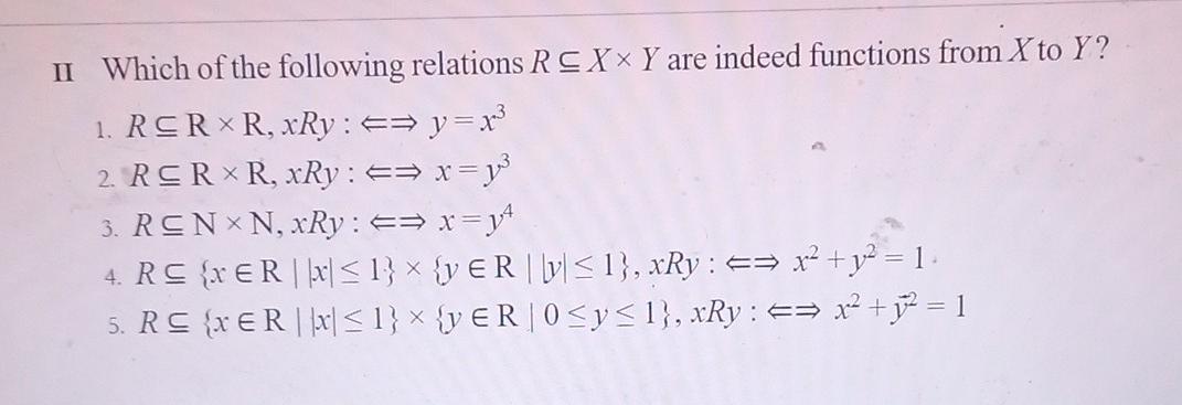 Solved II Which of the following relations R⊆X×Y are indeed | Chegg.com