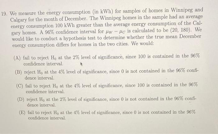 Solved 9. We measure the energy consumption (in kWh ) for | Chegg.com