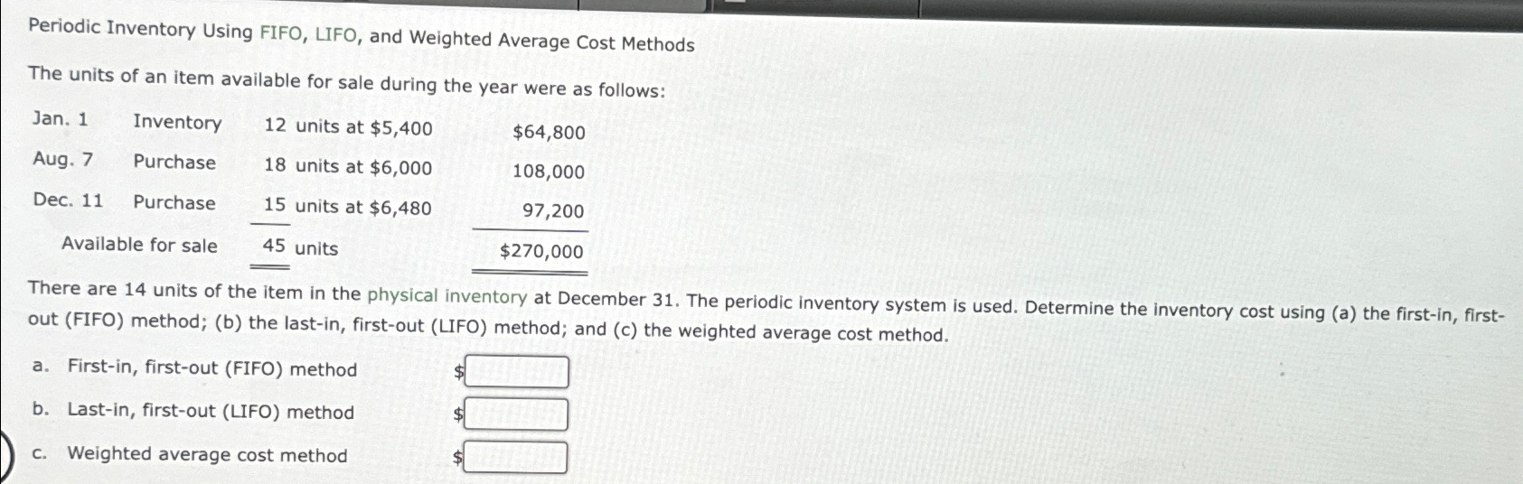 Solved Periodic Inventory Using FIFO, LIFO, and Weighted | Chegg.com