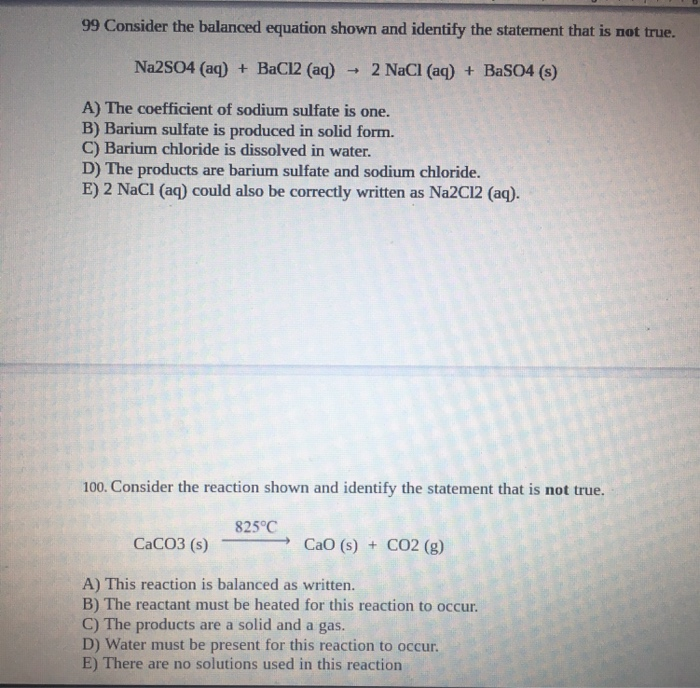 Solved 99 Consider the balanced equation shown and identify | Chegg.com