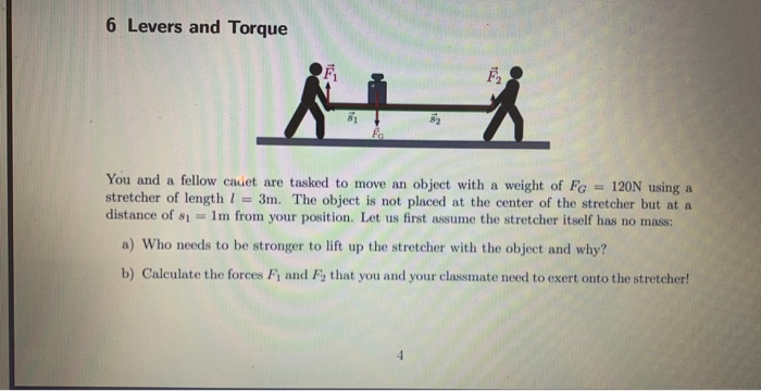 Solved 6 Levers and Torque F You and a fellow cauet are | Chegg.com