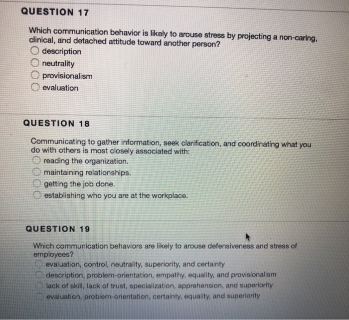 QUESTION 17 Which communication behavior is likely to | Chegg.com