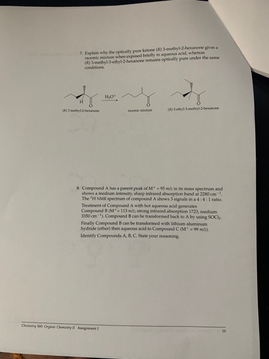 Solved 7. Explain why the optically pure ketone (R) | Chegg.com