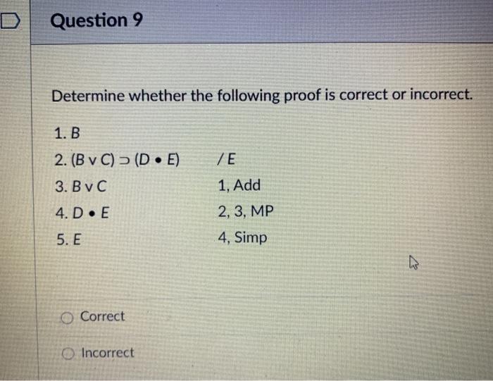Solved Question 9 Determine whether the following proof is | Chegg.com